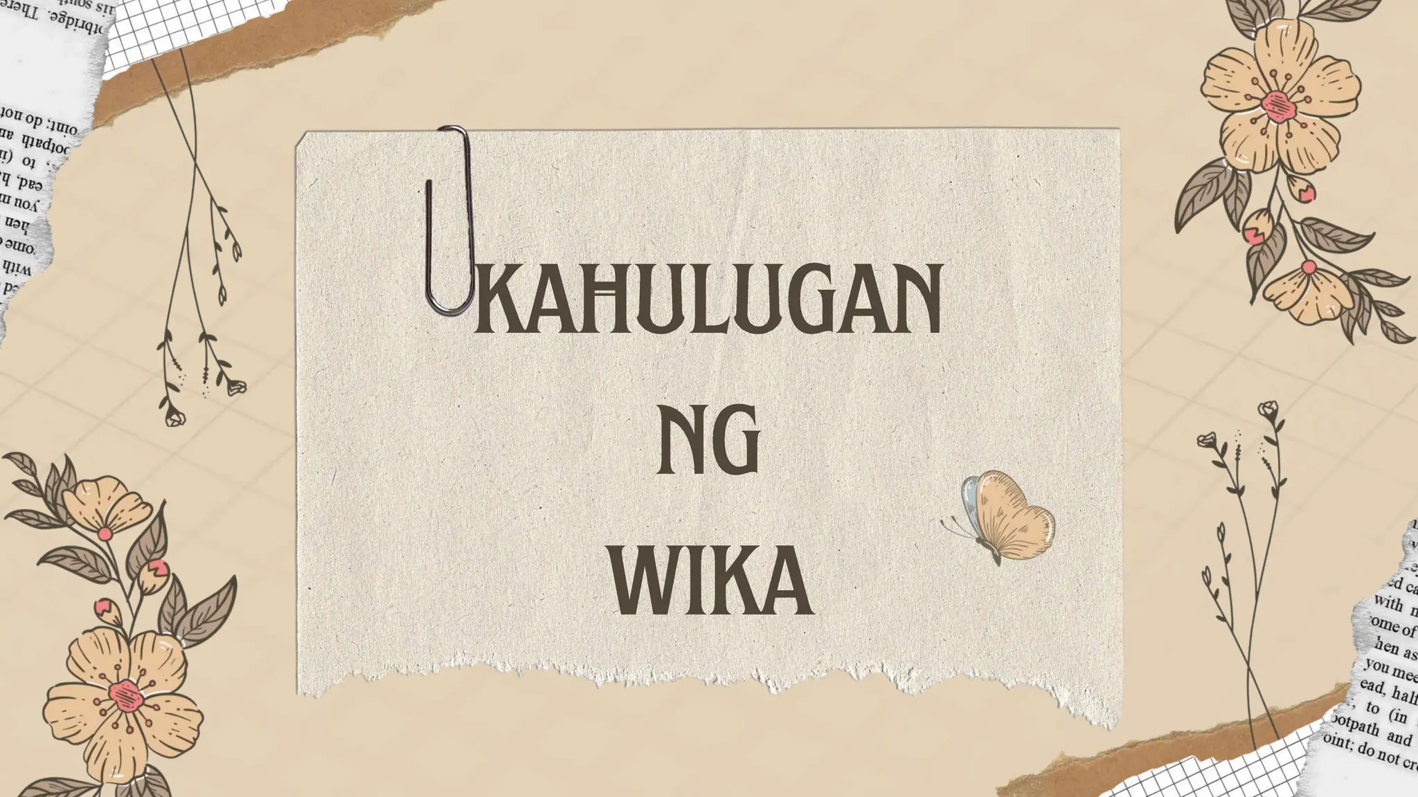 KAHULUGAN, KAHALAGAHAN, KATANGIAN NG WIKA.pptx