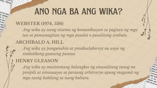 KAHULUGAN, KAHALAGAHAN, KATANGIAN NG WIKA.pptx
