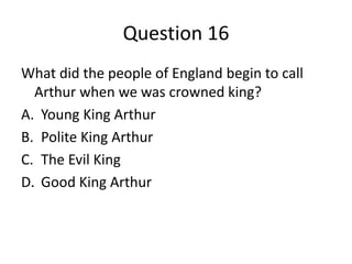 King arthur and His Knights Quiz | PPT