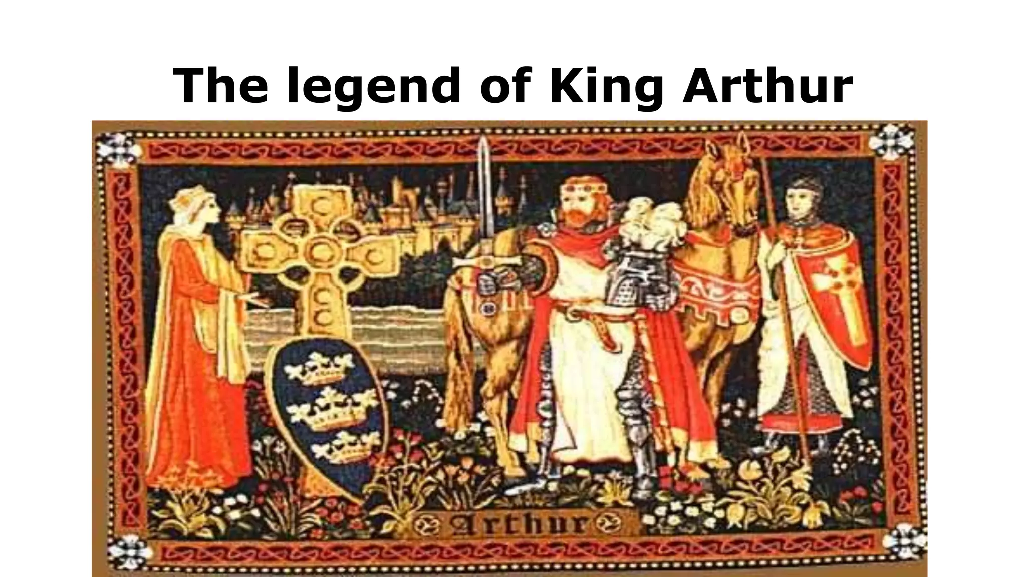 King Arthur CLIL | PPTX