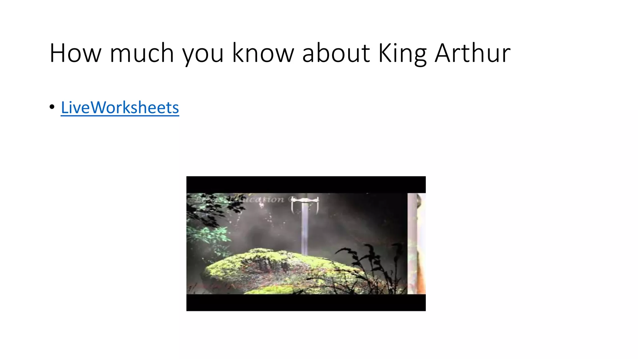 King arthur listening lesson | PPTX
