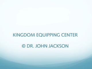 Kingdom equipping center 12 | PPT | Christianity | Religion & Spirituality