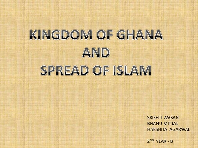 Kingdom of ghana | PPTX