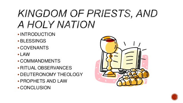 Kingdom of priests and a holy nation