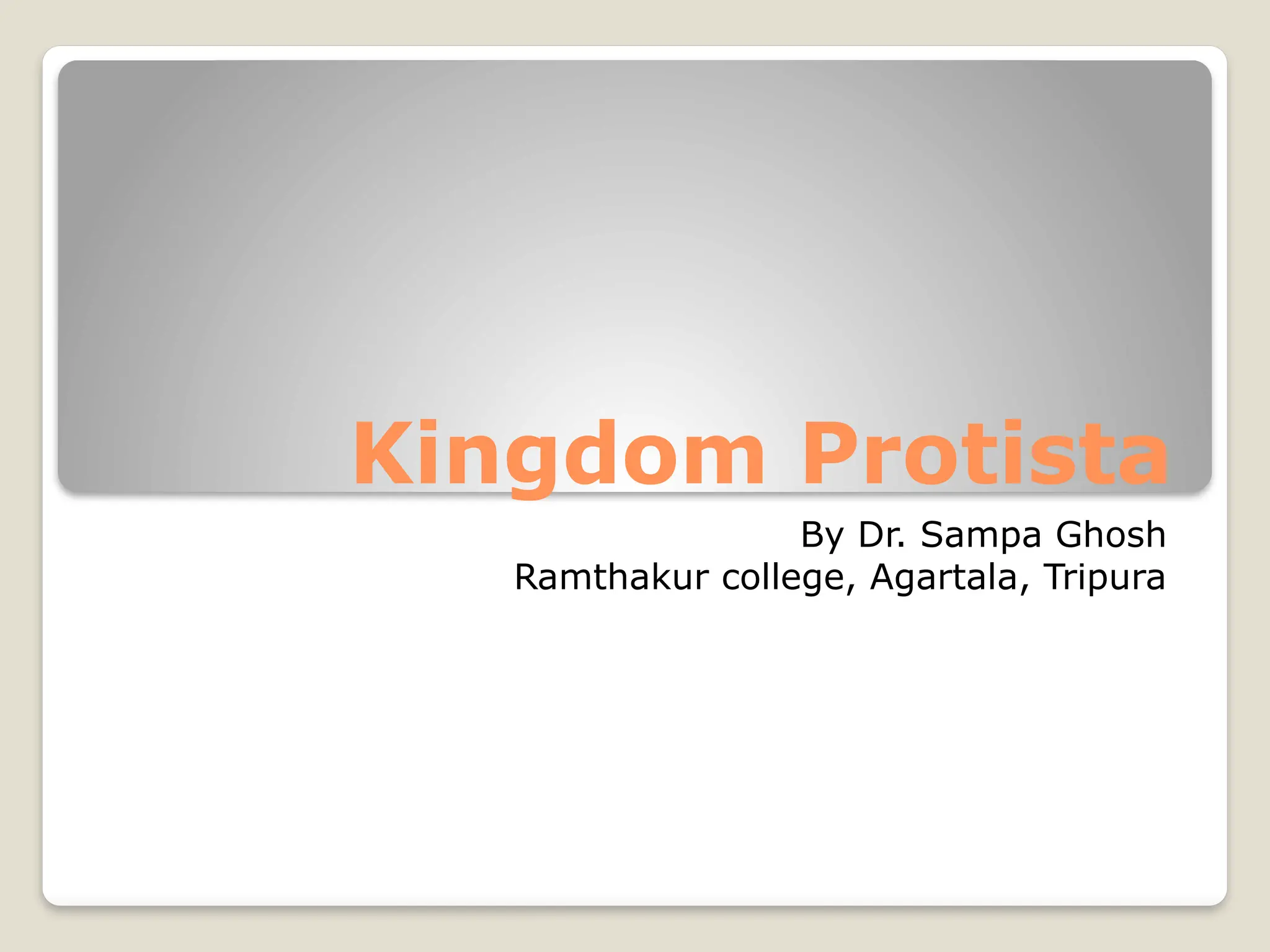 Kingdom Protista and its characteristics.pptx
