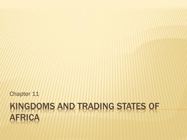 Kingdoms and trading_states_of_africa | PPT