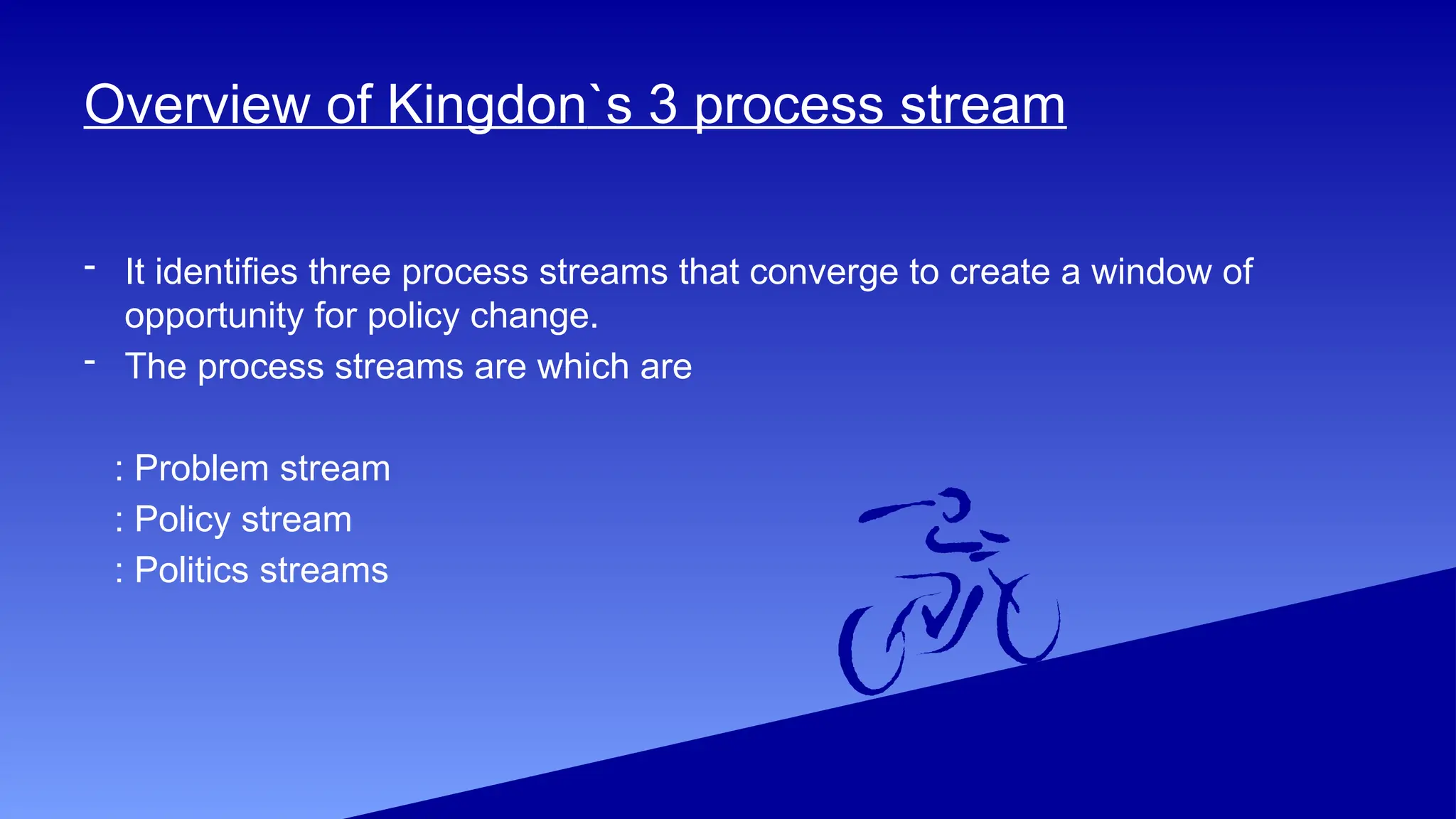 Kingdon`s 3 process stream theory (1984).pptx