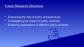 Kingdon`s 3 process stream theory (1984).pptx | Political Issues ...