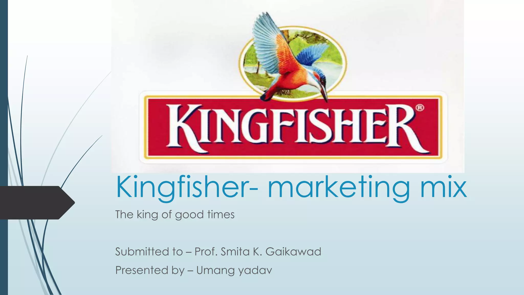 Kingfisher marketing mix | PPTX
