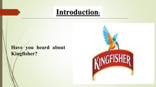Kingfisher Case.pptx