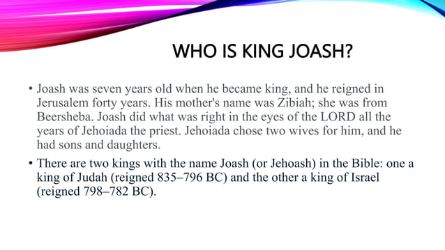 King Joash.pptx | Christianity | Religion & Spirituality