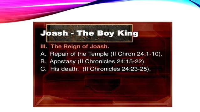 King Joash.pptx | Christianity | Religion & Spirituality
