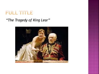 King lear | PPTX