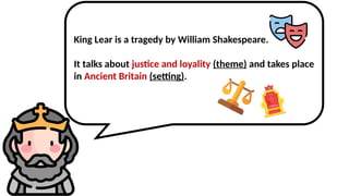 King Lear is a drama by William Shakespeare | PPTX
