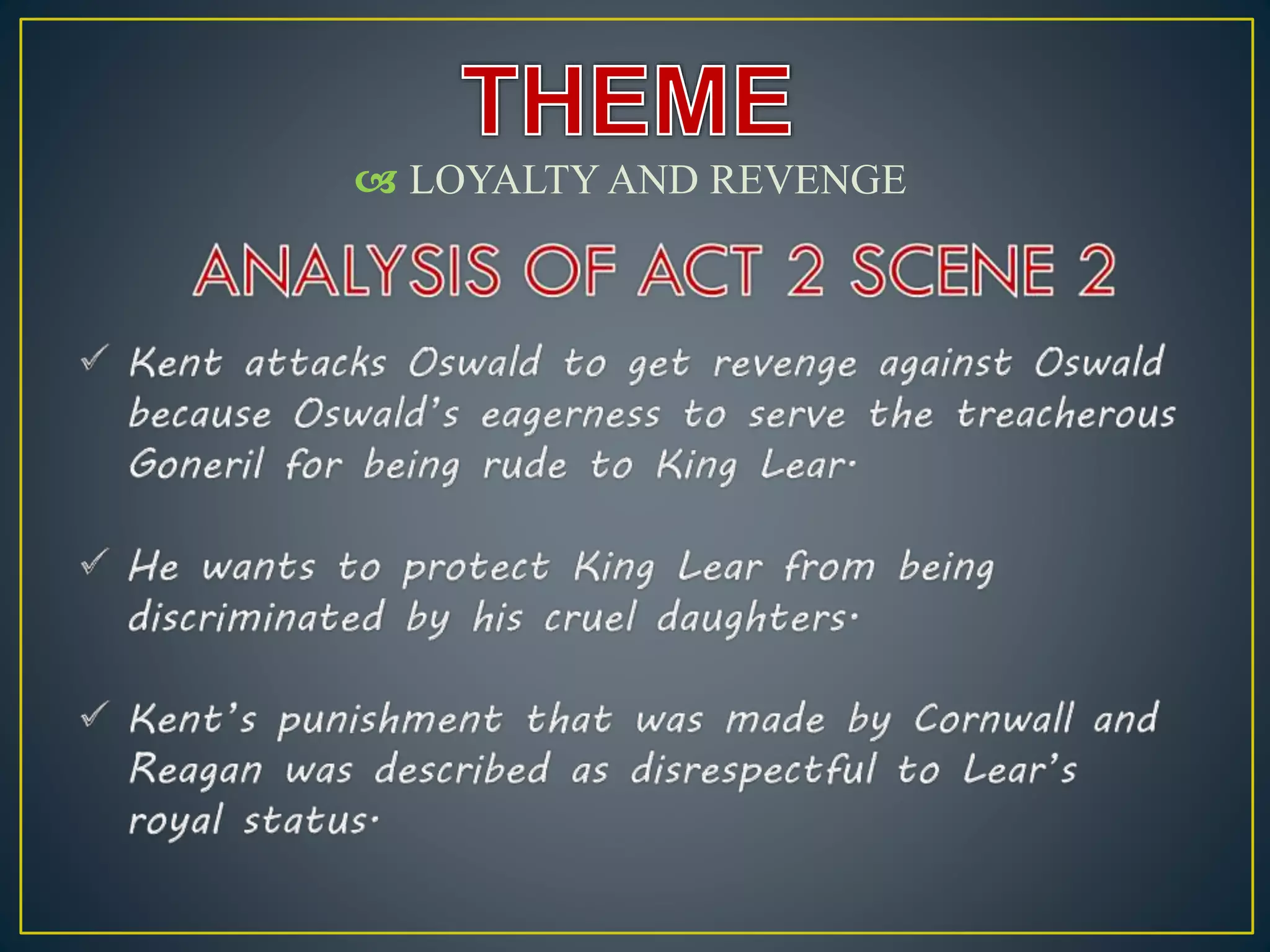 King lear act 2, scene 2&3 | PPTX | Crime & Harmful Acts to Individuals ...