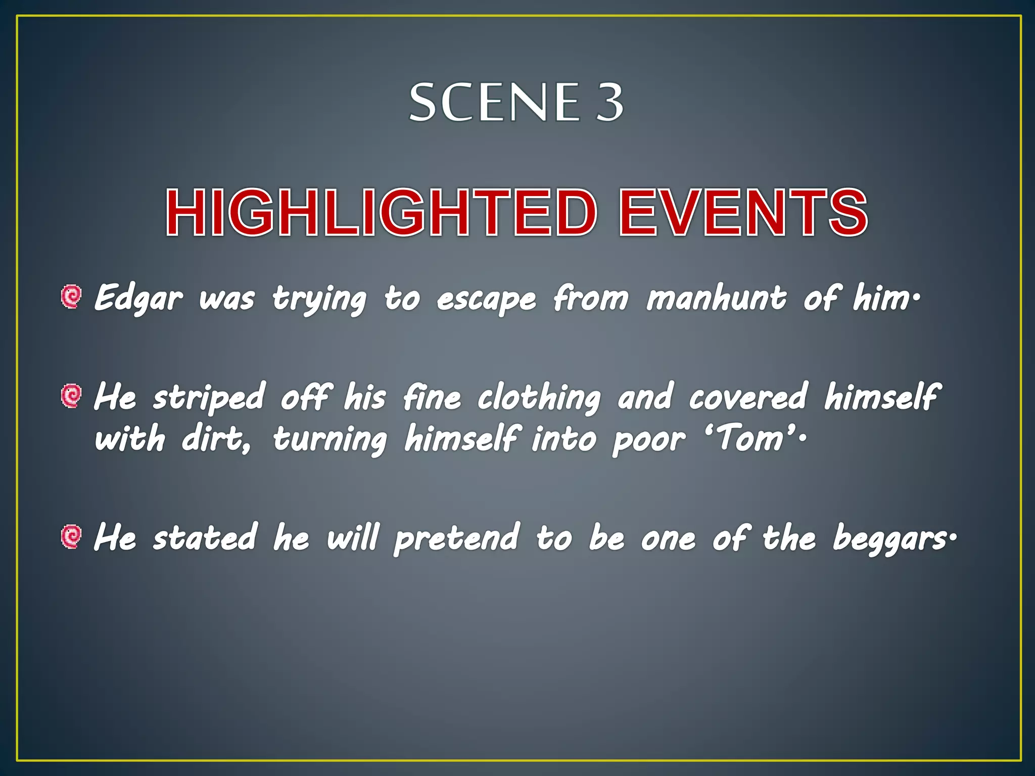 King lear act 2, scene 2&3 | PPTX