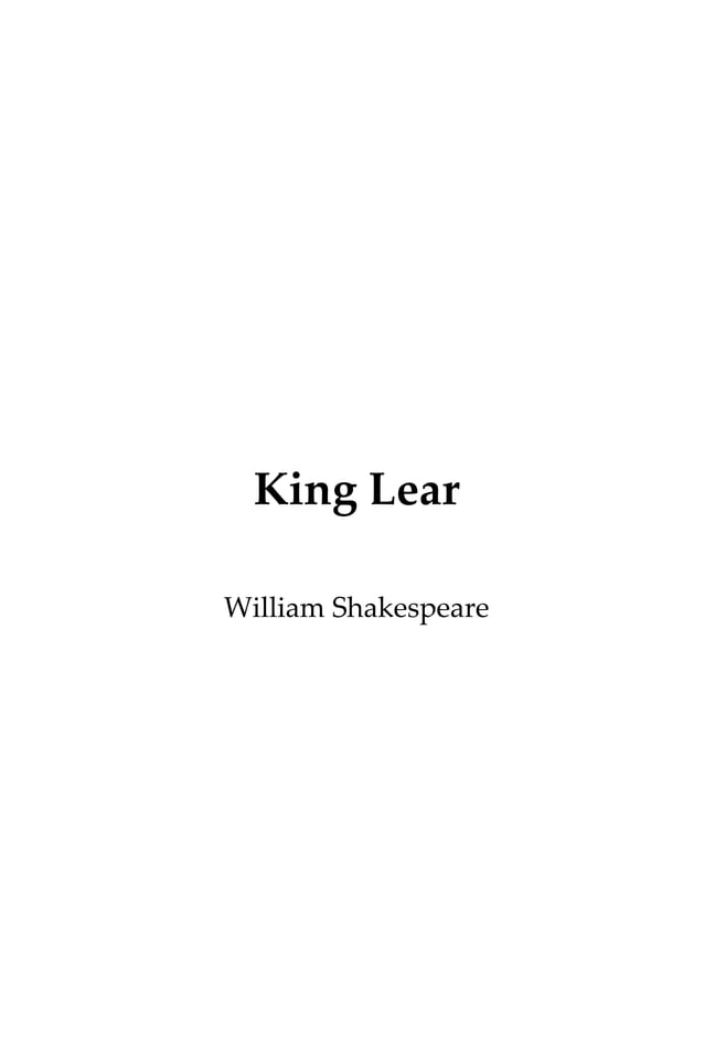 King lear - william shakespeare | PDF | Theater | Fine Art