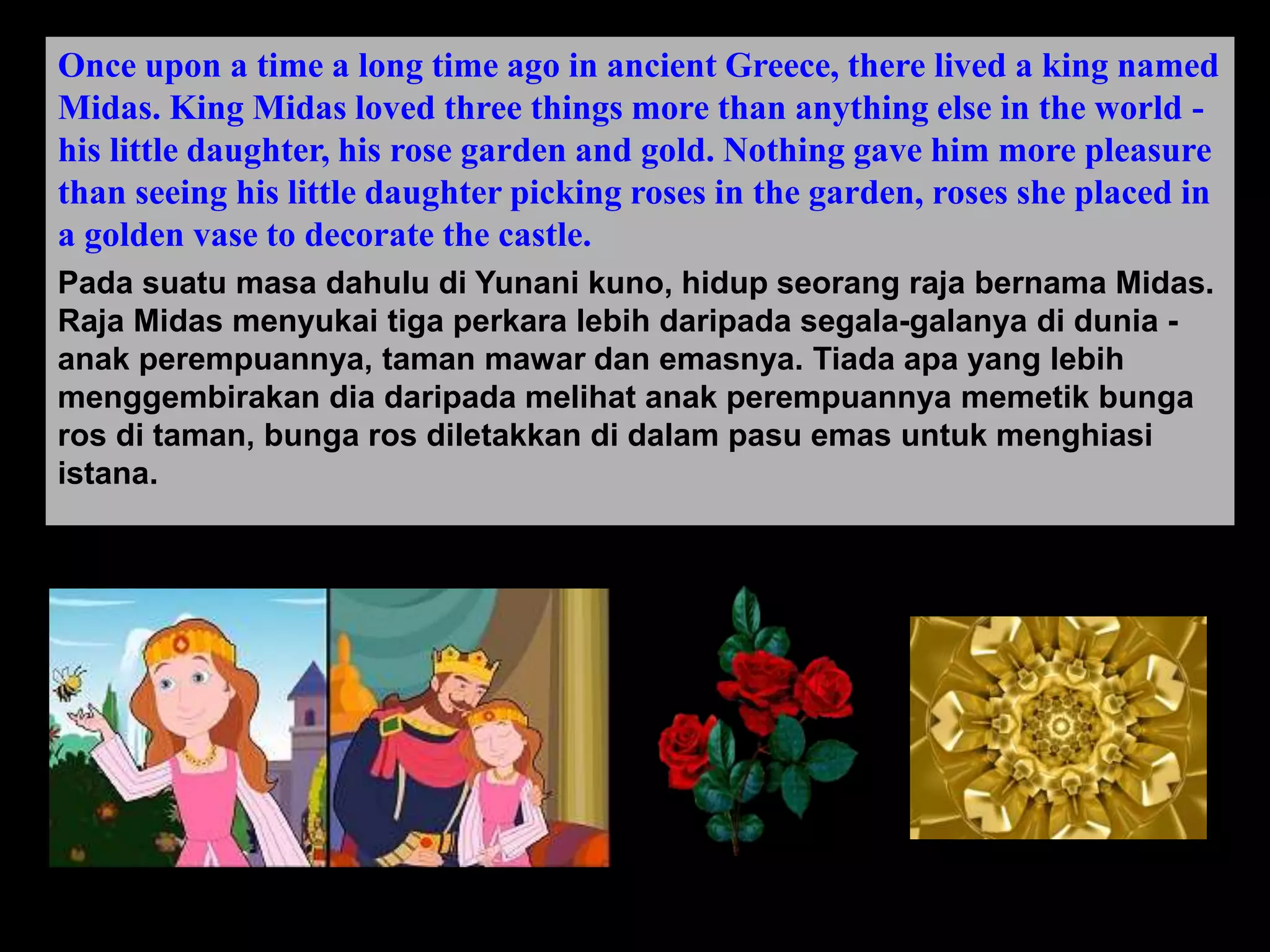 King Midas and The Golden Touch - A Story with Life Lessons (English & Malay).pptx