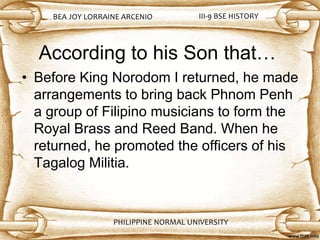 King norodom I of Cambodia and his love in the Philippines | PPTX