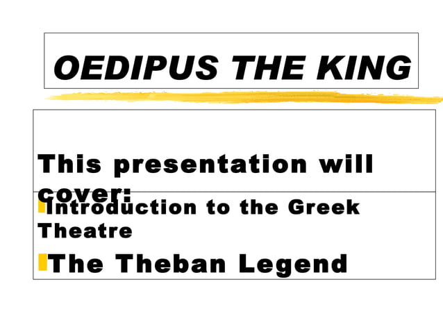 King oedipus presentation | PPT
