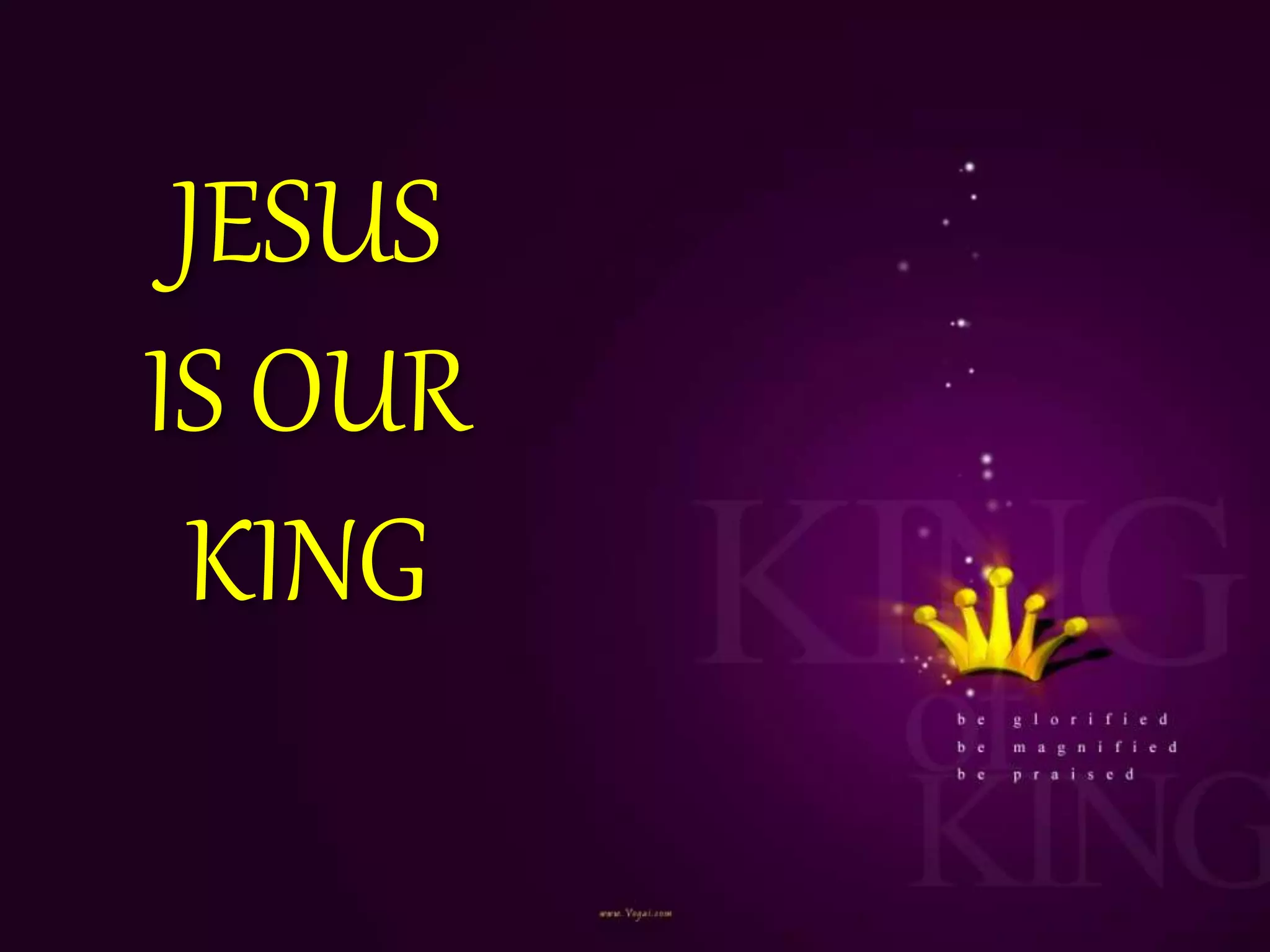 The King: Jesus the Promised King | PPT