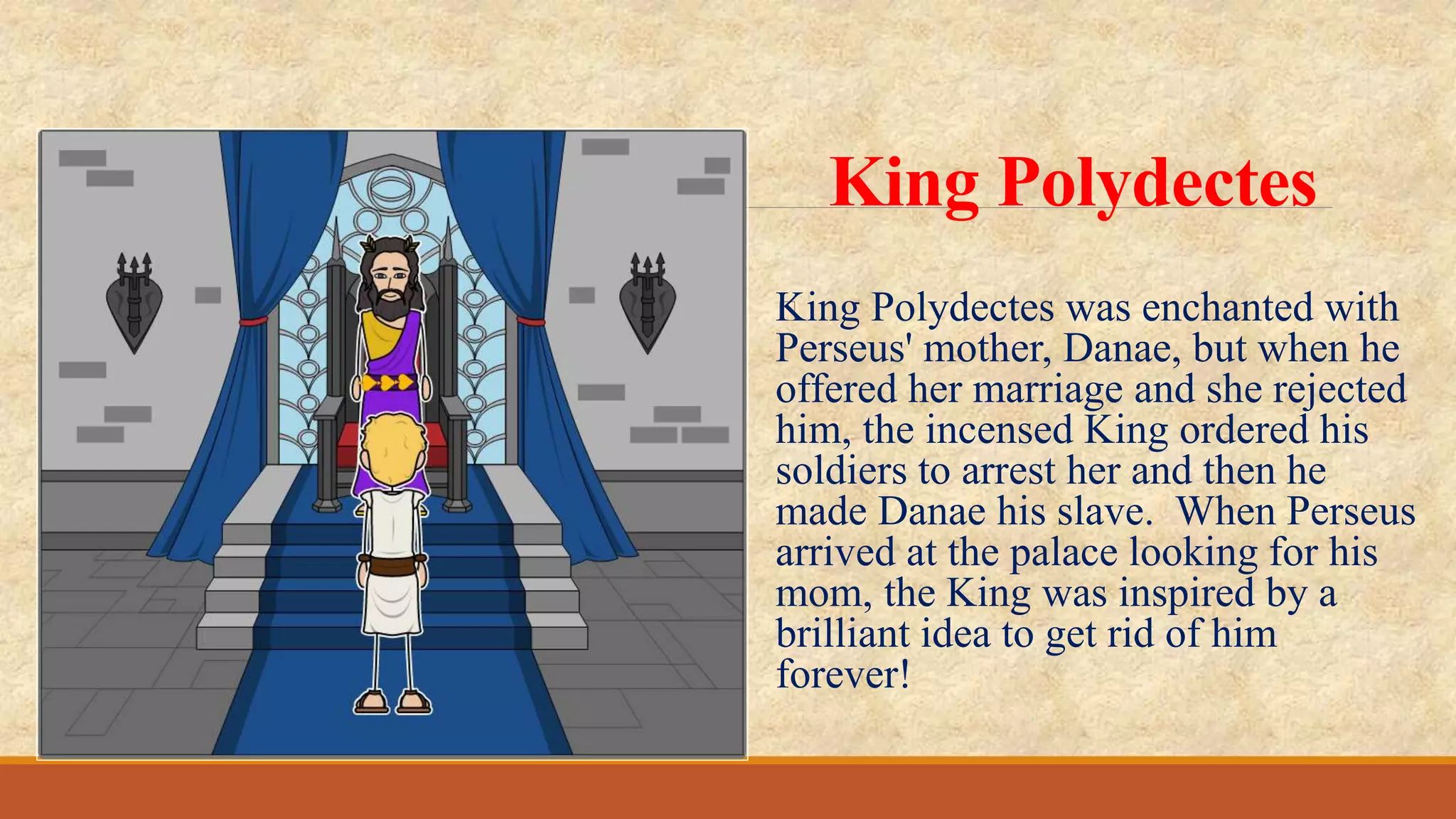 King Polydectes Point of View | PPTX | Sci-fi and Fantasy | Hobbies ...