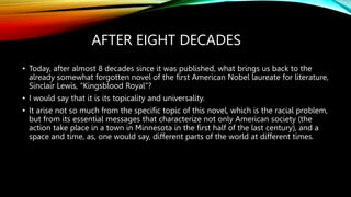 KINGSBLOOD ROYAL - UNIVERSAL MESSAGES OF THE NOVEL BY SINCLAIR LEWIS.pptx