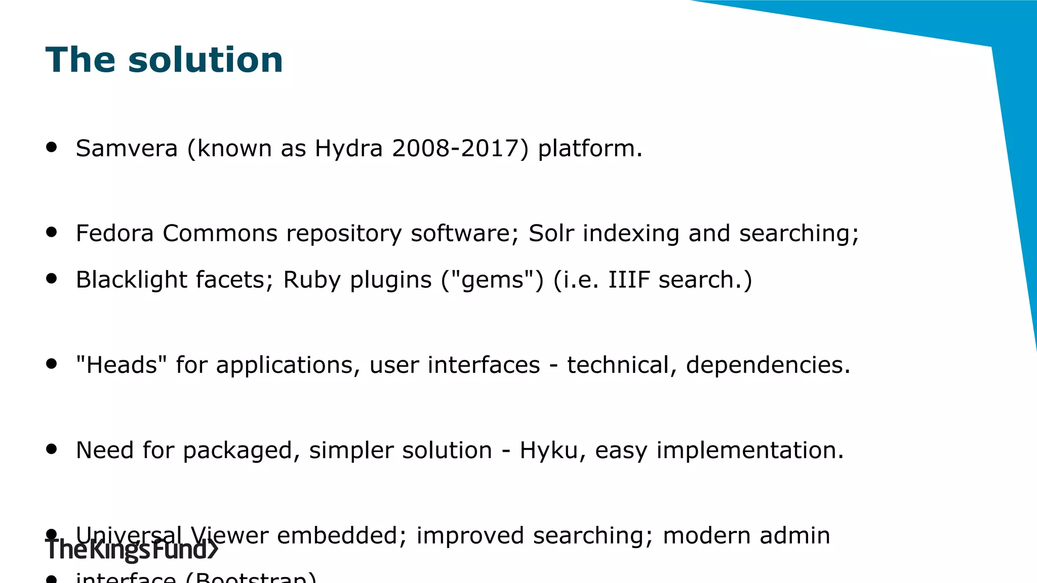 Kings fund - implementing Hyku | PPT