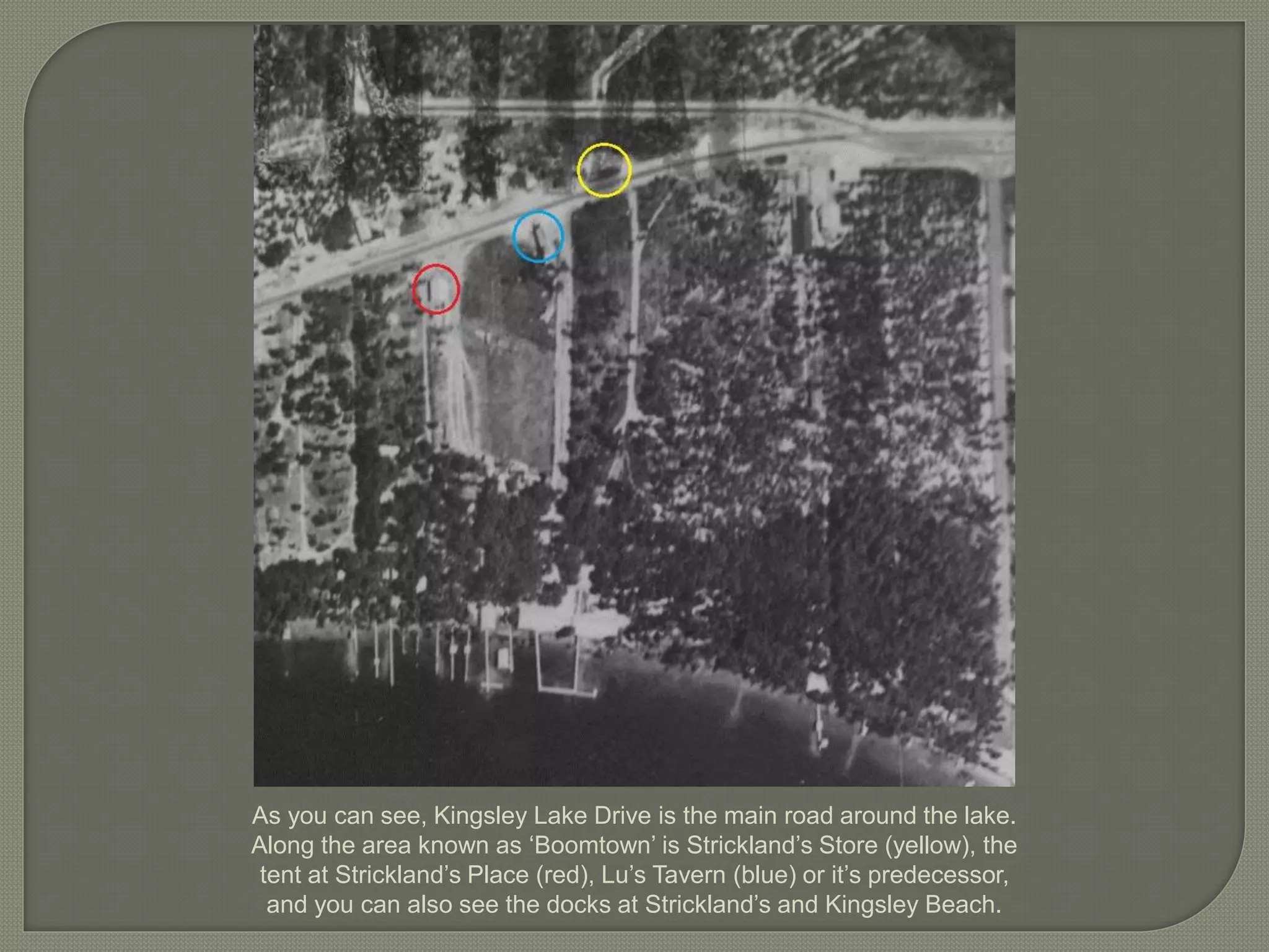 Kingsley Lake Photo History | PPTX