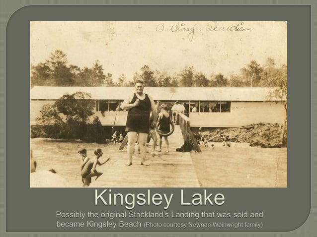 Kingsley Lake Photo History | PPT