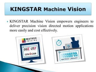 King star for motion control and machine vision | PPTX | Computing | Technology & Computing