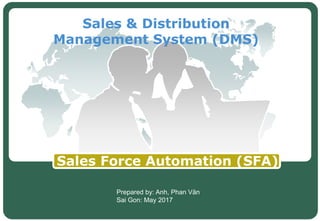 Kinh nghiem trien khai HT DMS/SFA ơ VietNam | PPTX