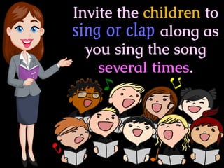 Strategies for introducing New Song to Children | PPT