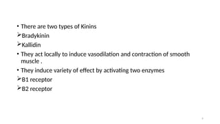 The physiological and pathological role of kinins | PPT