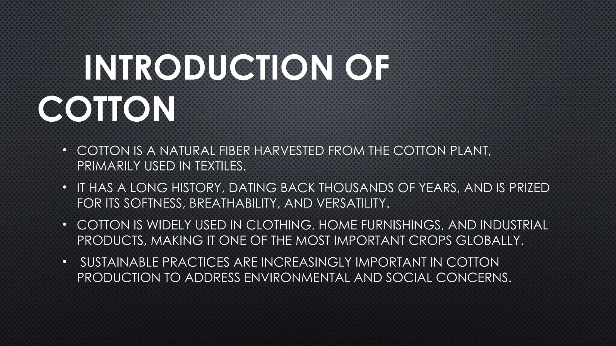 Cotton from a crop to a cash crop and its production | PPTX