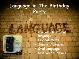 Verbal and non- verbal linguistic devices in Pinter’s ‘ The Birthday ...