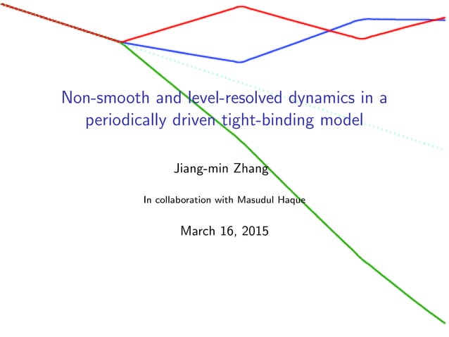 Nonsmooth and level-resolved dynamics of a driven tight binding model | PPT