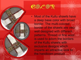 Kinnaur and kullu shawls | PPTX