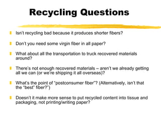 Dispelling Myths: Recycled vs. Virgin Fiber | PPT