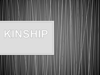 Kinship | PPT