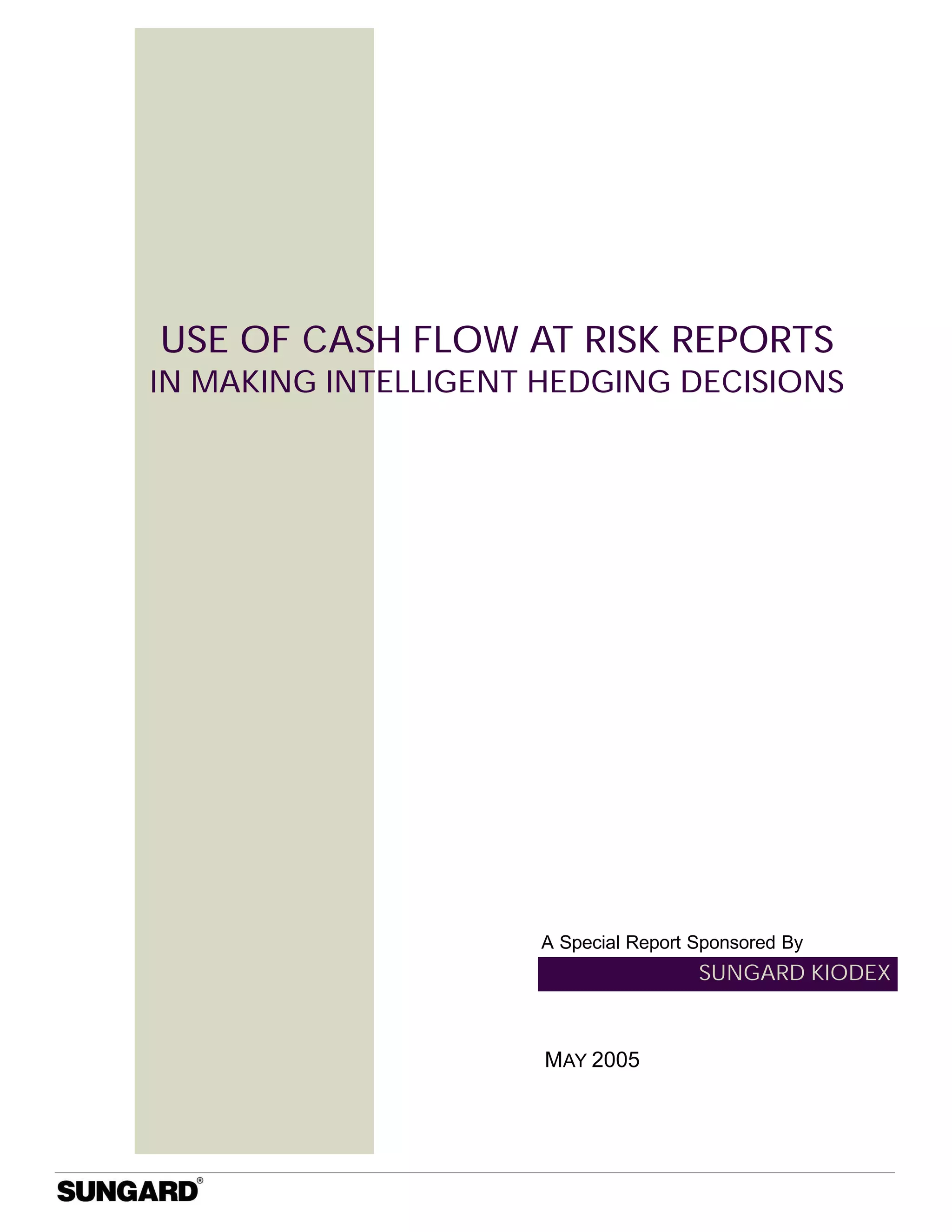 Kiodex whitepaper useof_cashflowatriskreports[1] | PDF