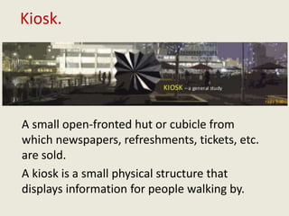 Kiosks Design | PPTX
