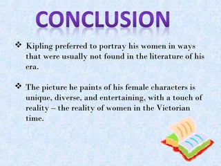 Rudyard Kipling's portrayal of women in his collection "Plain Tales ...