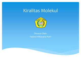 Kiralitas Molekul - Kimia Farmasi 1 | PDF