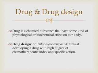 Drug design and development | PPT