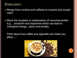 Psychoactive Drug | PPTX