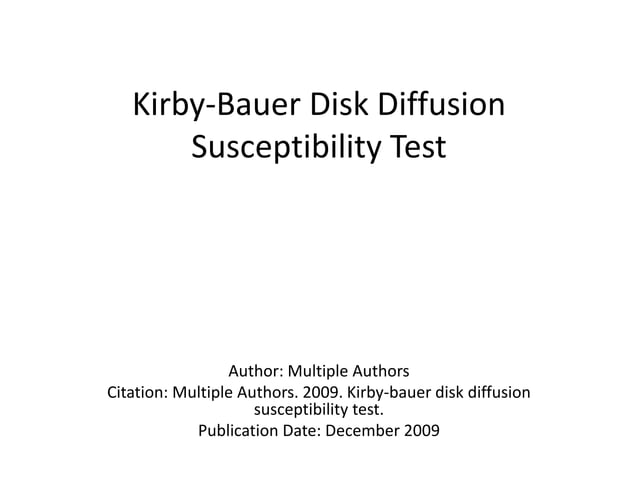 KIRBY-BAUER-DISK-DIFFUSION-SUSCEPTIBILITY-TEST.pptx