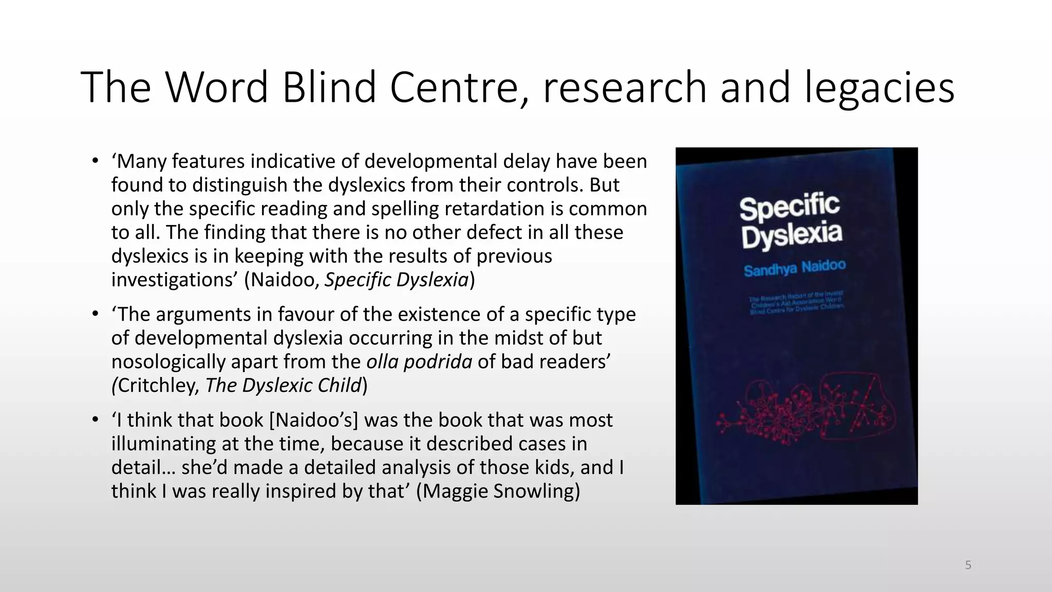 The Word Blind Centre and the campaign for recognition of dyslexia | PPTX