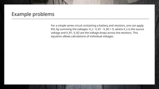 Kirchhoff's Laws.pptx and both kvl and kcl inthis presentation | PPTX