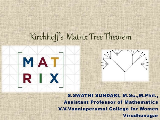 Kirchoff''s matrix tree theorem | PPT
